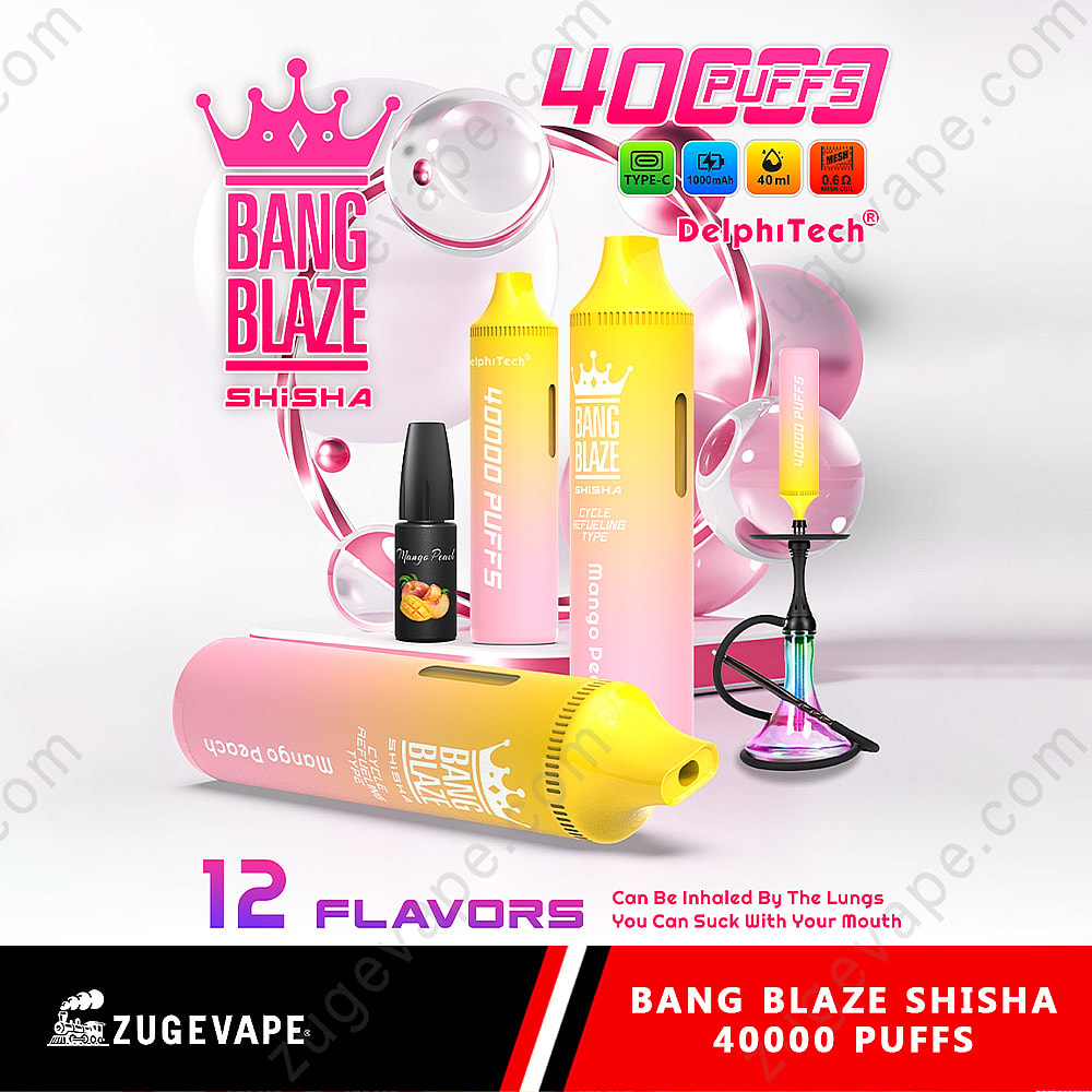 Bang Blaze Shisha 40000 Puffs 40k Refillable Oil Disposable Vape Pen ...